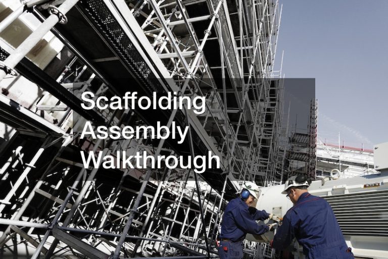 Scaffolding Assembly Walkthrough - Home Efficiency Tips